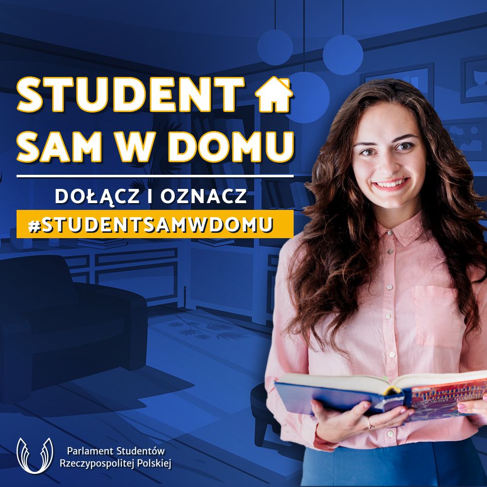 "Student sam w domu" - akcja Parlamentu Studentów RP w związku z zawieszeniem zajęć na ...